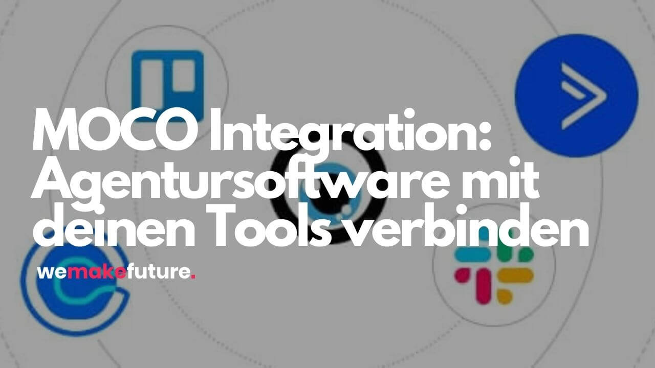MOCO Integration: MOCO anbinden mit all deinen Tools